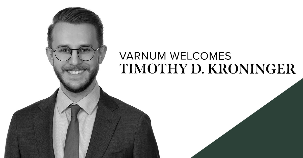 Intellectual Property Attorney Timothy D. Kroninger Joins Varnum's ...