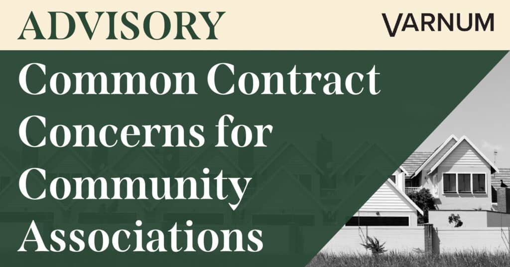 Common Contract Concerns for Community Associations - Varnum LLP