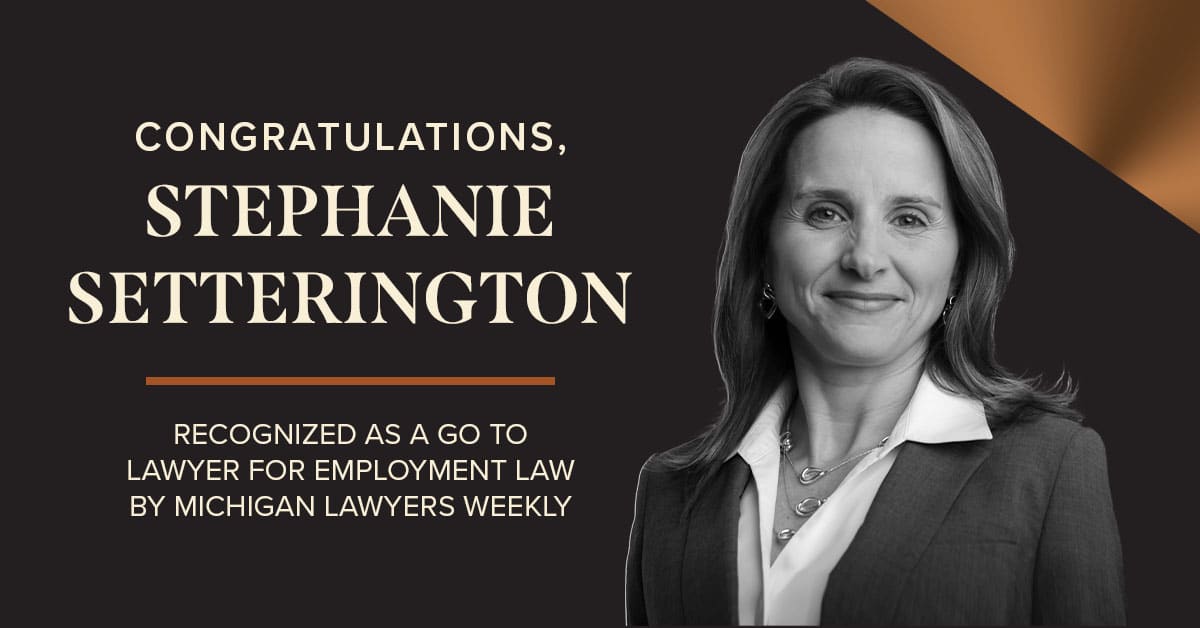 Varnum Partner Stephanie Setterington Named a Go To Lawyer for ...